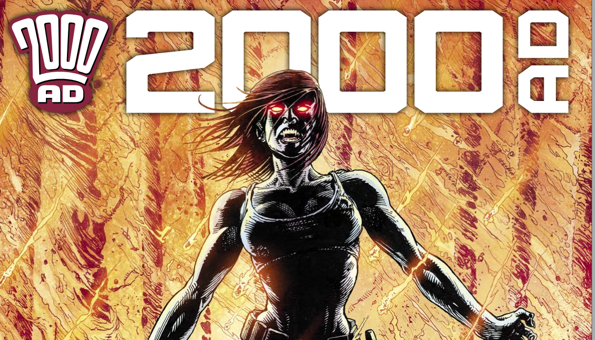The Weekly 2000 AD Prog #2331: Burning Down The House… Don’t Be ...