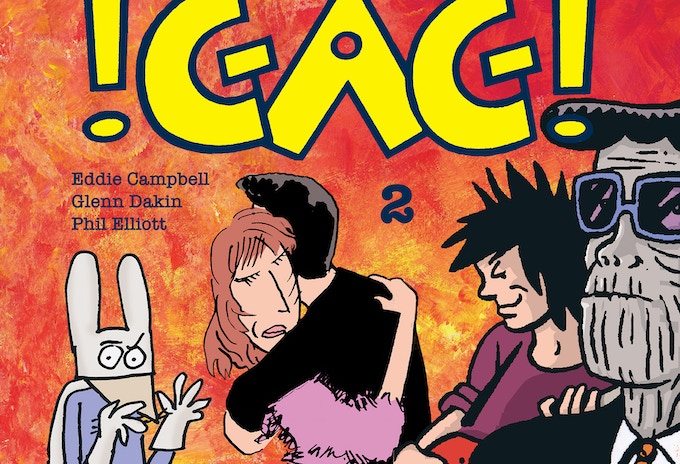 Kickstarting Comics: ‘!GAG! 2’ – More Comic Fun From Eddie Campbell ...