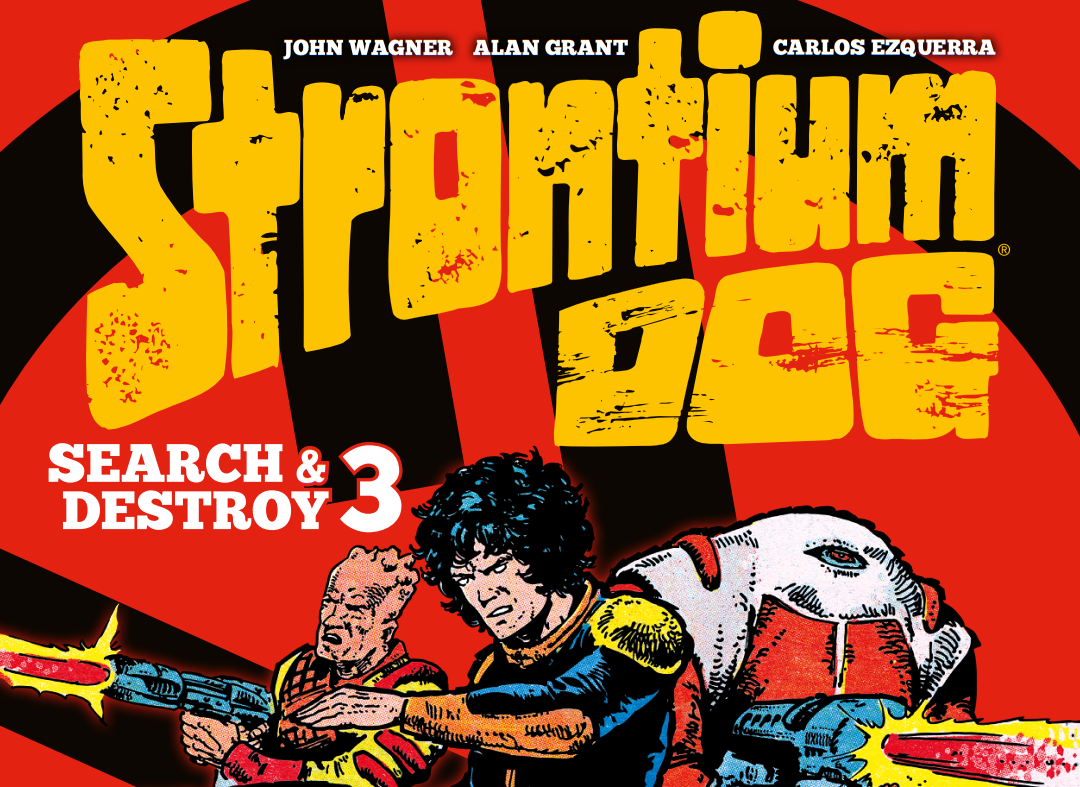 Preview — ‘Strontium Dog: Search & Destroy’ Vol 3 Features More Of ...