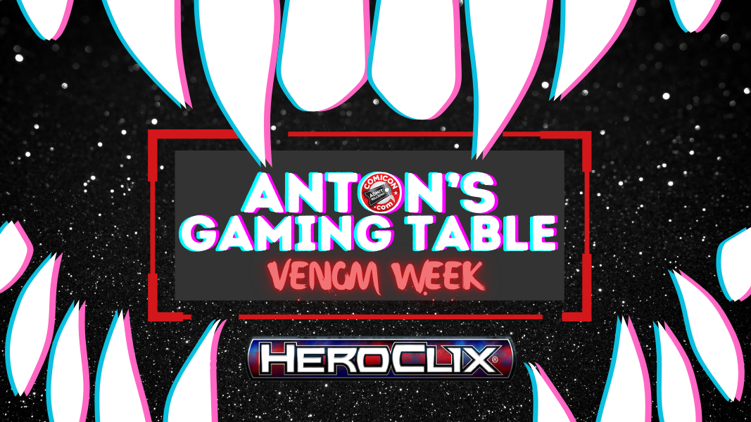 Venom Week: HeroClix That Bring The Goo-Goodness To The Gaming Table ...
