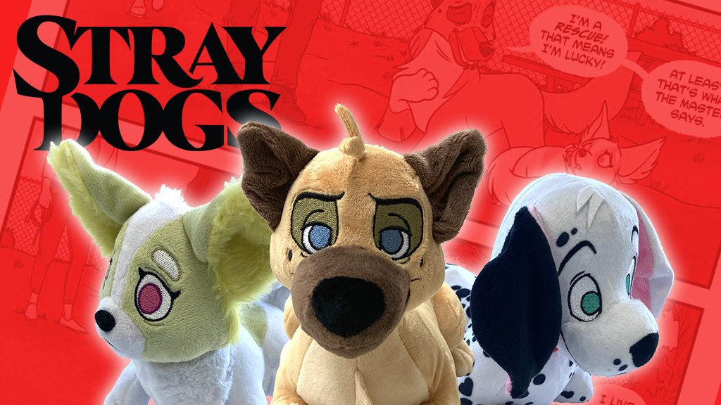 ‘Stray Dogs’ Plushie Campaign To Hit BackerKit – COMICON