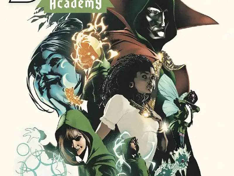 There’s A New Headmaster In Town — Reviewing ‘Doom Academy’ #1 – COMICON