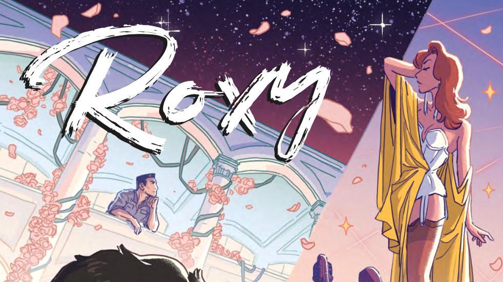 Preview – ‘Roxy: Romance Reborn’ Brings Back The Romance To Comics With Gorgeous Style – COMICON
