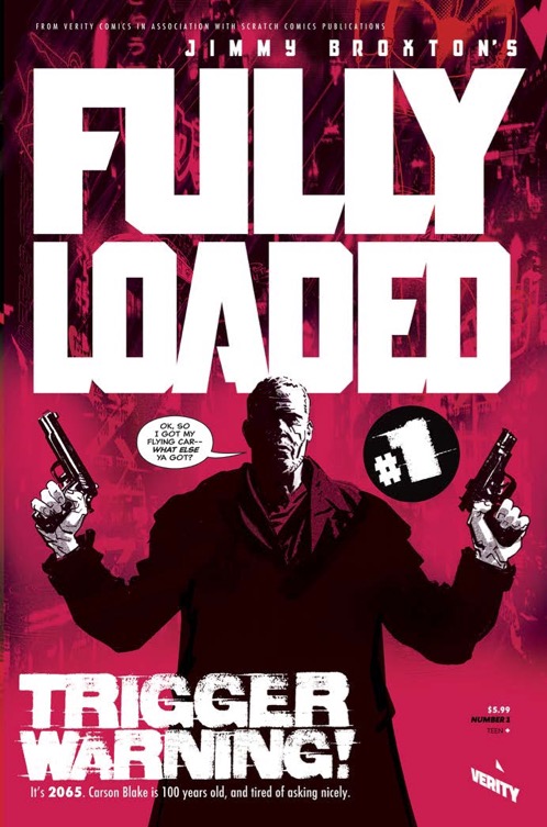 Review: Jimmy Broxton’s ‘Fully Loaded’ #1 Offers Up Widescreen Aesthetics And Blockbuster Action ...